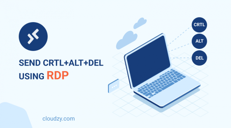 How to Send Ctrl+Alt+Del in RDP? - Cloudzy