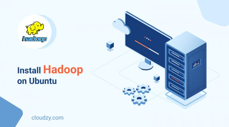 How to Install Hadoop on Ubuntu: 2024 Guide
