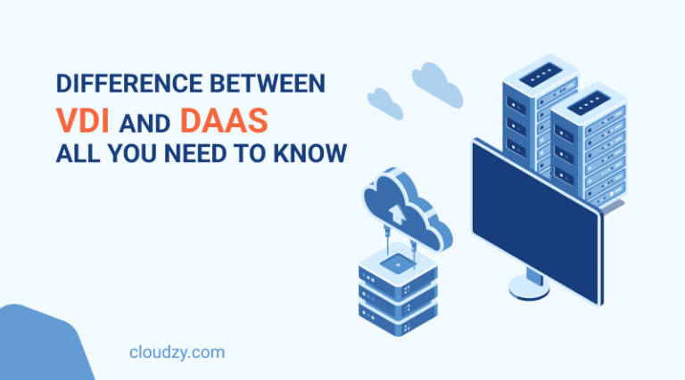 VDI vs DaaS Full Review: Which One Should You Choose?
