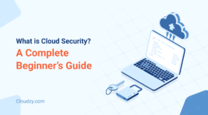 What Is Cloud Security? Beginner’s Guide & Key Measures